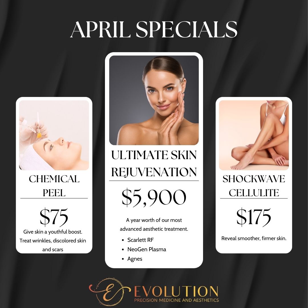 Specials - Evolution Precision Medicine and Aesthetics